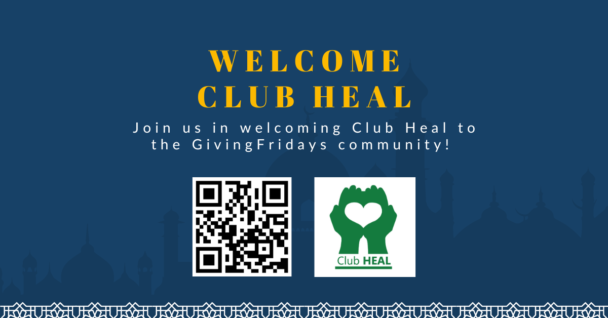 Amplifying Impact: Supporting Club Heal Mission Through GivingFridays ...